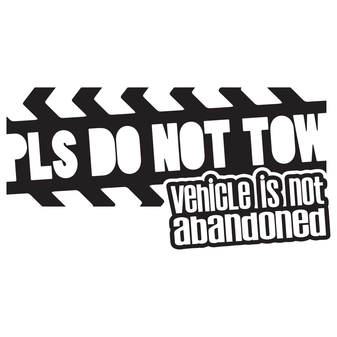 Pls do not tow - Vis alle stickers - FolieGejl.dk